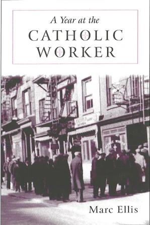 A Year at the Catholic Worker - Baylor University Press