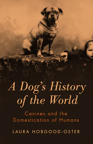 A Dog's History of the World - Baylor University Press