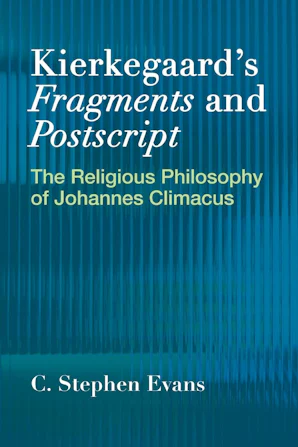 Kierkegaard’s "Fragments" and "Postscripts" - Baylor University Press