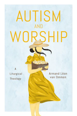Autism and Worship - Baylor University Press